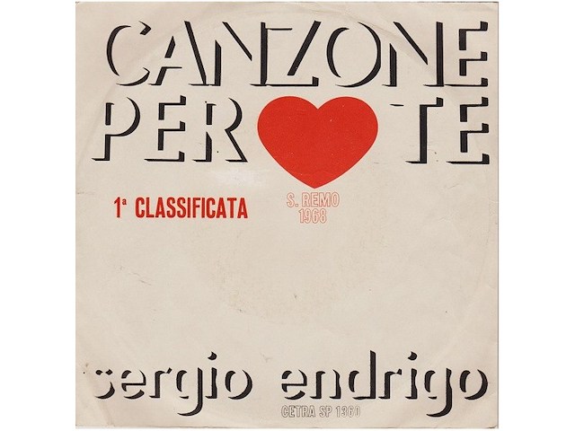 Sergio Endrigo – Canzone Per Te 7` SINGL