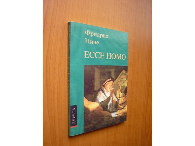 Fridrih Niče ECCE HOMO