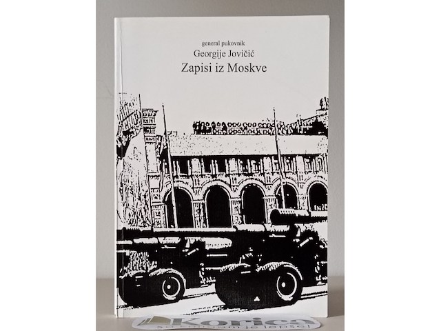 ZAPISI IZ MOSKVE: Georgije Jovičić