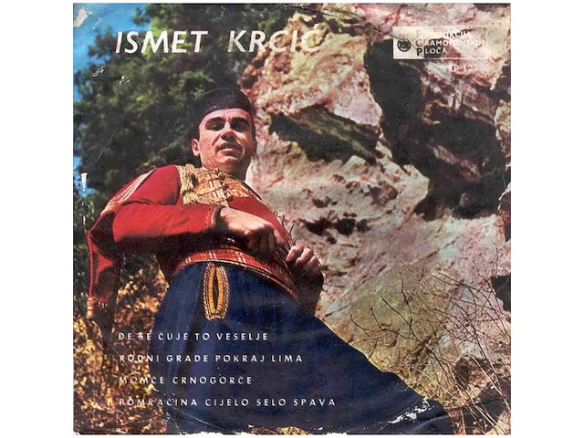 Ismet Krcić – Đe Se Čuje To Veselje 7` SINGL EP