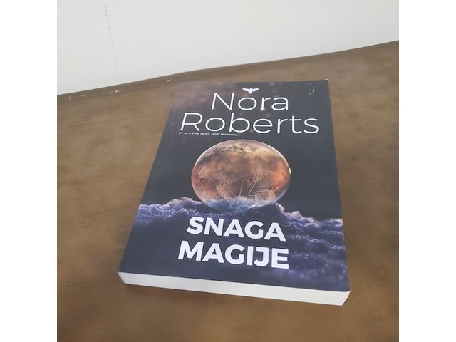 Nora Roberts - Snaga magije