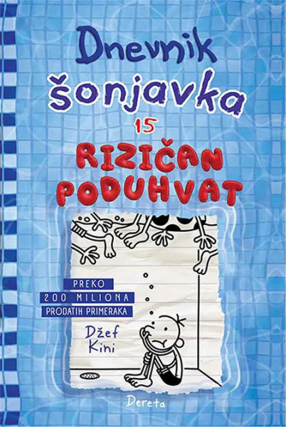 Dnevnik šonjavka 15 - Rizičan poduhvat - Džef Kini