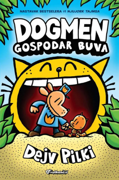 Dogmen: Gospodar buva – Dejv Pilki