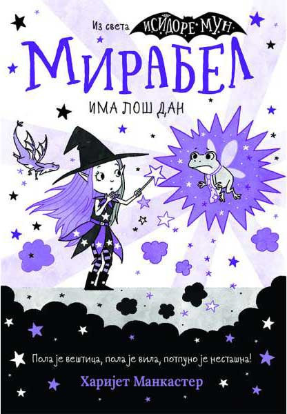 Mirabel ima loš dan - Harijet Mankaster