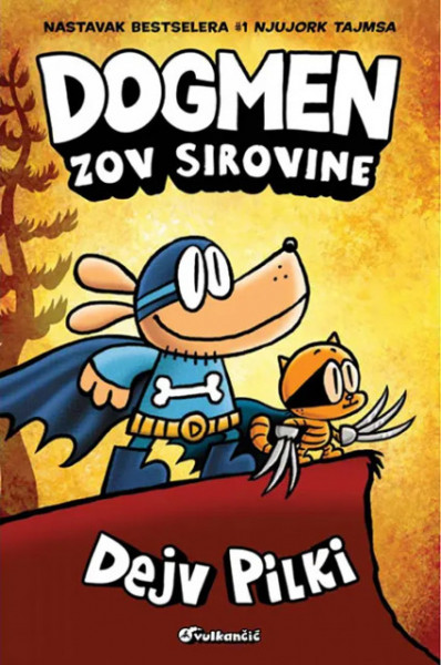 Dogmen: Zov sirovine – Dejv Pilki