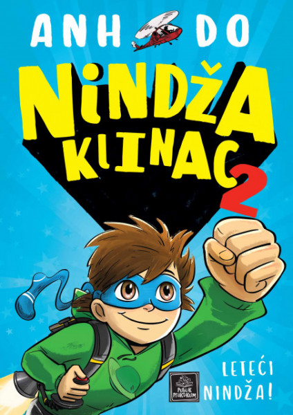 Nindža klinac 2 - Leteći nindža! - Anh Do