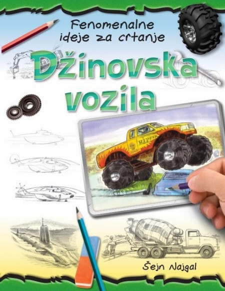 Fenomenalne ideje za crtanje - Džinovska vozila - Šejn Najgal