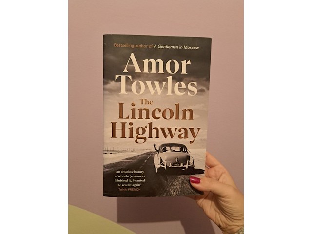 LINCOLN HIGHWAY, Amor Towles