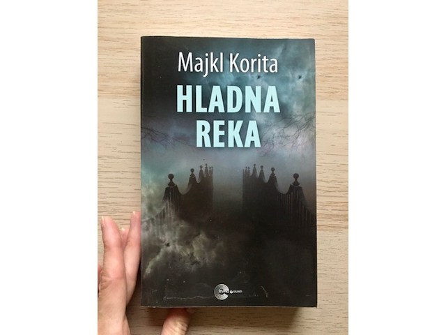 Hladna reka - Majkl Korita