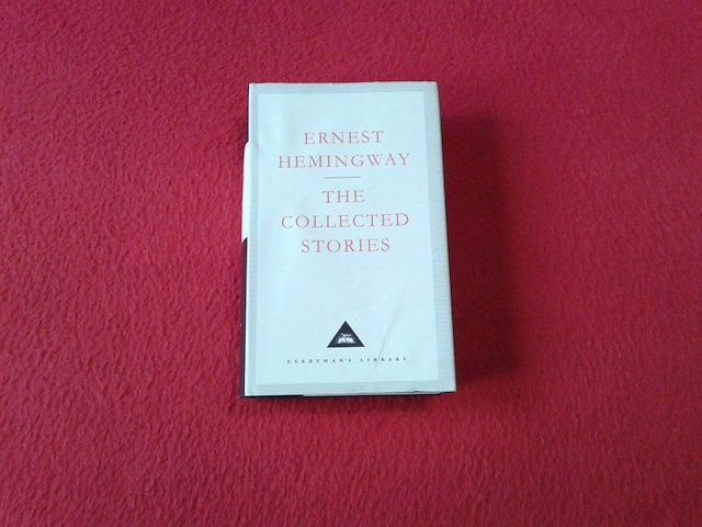 Ernest Hemingway - The Collected Stories