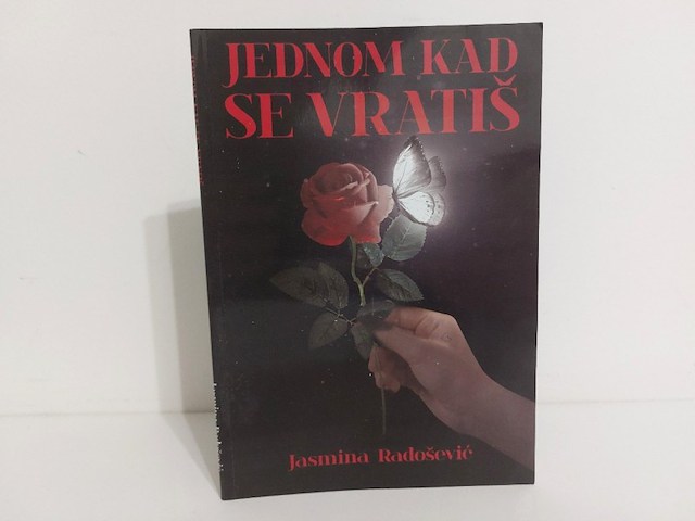 Jednom kad se vratiš - Jasmina Radošević