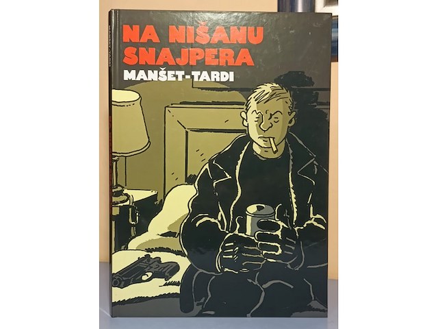 NA NIŠANU SNAJPERA Manšet  - Tardi