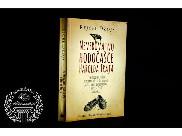 Rejčel Džojs Neverovatno hodočašće Harolda Fraja