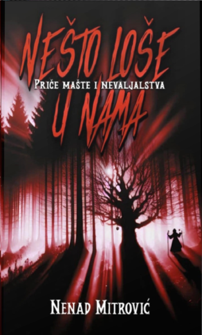 Nešto loše u nama
