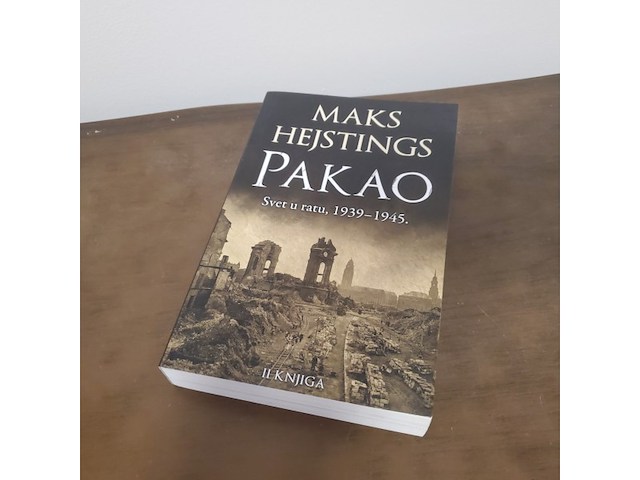 Maks Hejstings - Pakao - knjiga 2 (KAO NOVA)