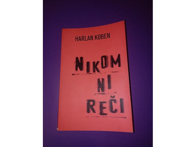 Nikom ni Reči Harlan Koben