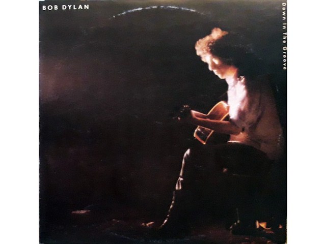 LP*: BOB DYLAN - DOWN IN THE GROOVE (1989) perfektna