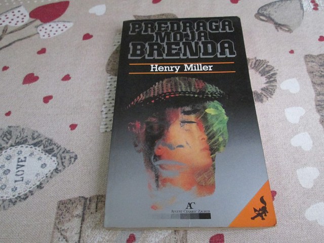 PREDRAGA MOJA BRENDA - Henry Miller