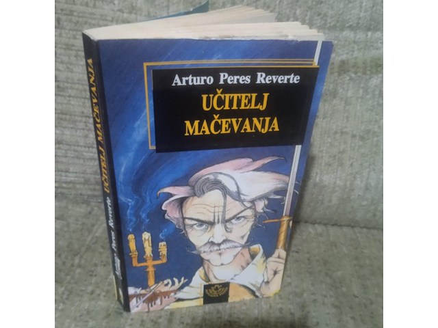 Učitelj mačevanja - Arturo Peres Reverte