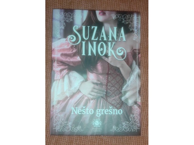 Suzana Inok - Nešto grešno