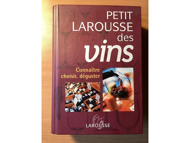 Petit Larousse des vins