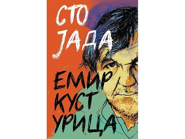 Sto jada - Emir Kusturica