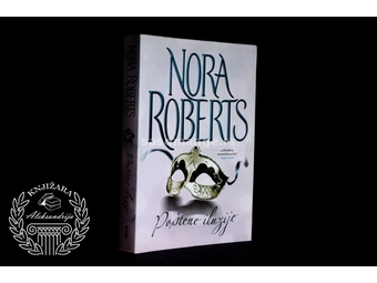 Nora Roberts Poštene iluzije