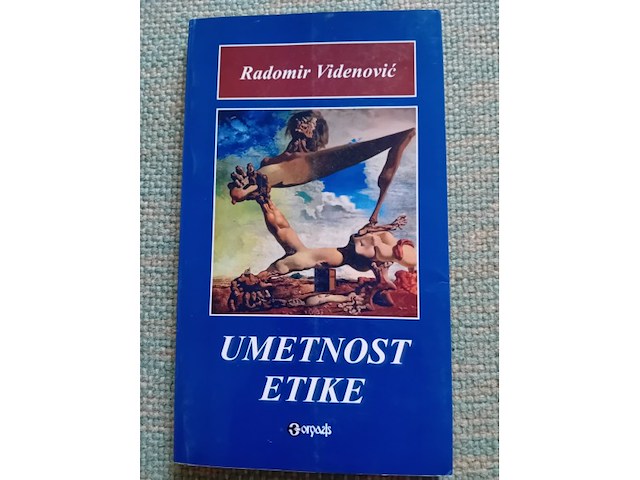 Radomir Videnović Umetnost etike