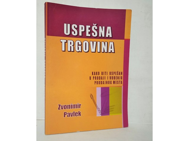 Uspešna trgovina - Zvonimir Pavlek