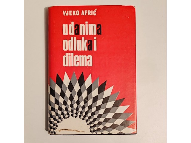 U danima odluka i dilema - Vjeko Afric