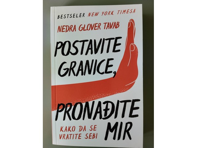 Postavite granice, pronađite mir; Nedra Glover Tavab