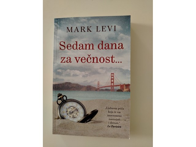 MARK LEVI - SEDAM DANA ZA VEČNOST