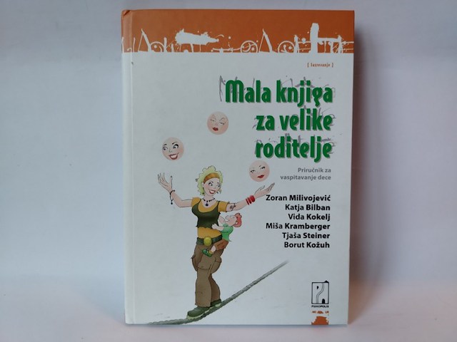 MALA KNJIGA ZA VELIKE RODITELJE