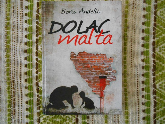 Boris Anđelić - Dolac malta