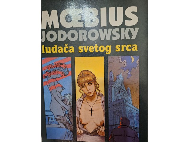 Ludača svetog srca Moebius Jodorowsk