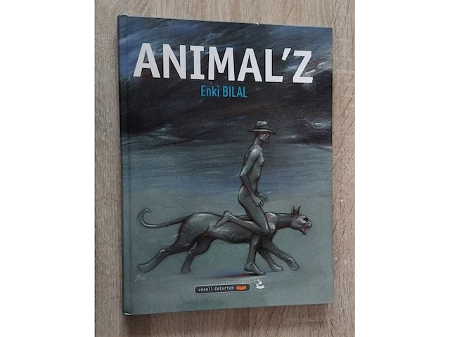 ANIMAL‘Z - Enki Bilal