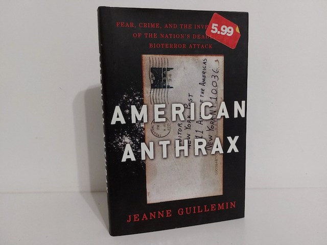 American anthrax - Jeanne Guillemin