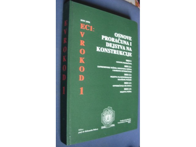 OSNOVE PRORAČUNA I DEJSTVA NA KONSTRUKCIJE