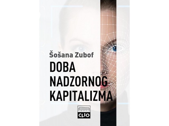 Šošana Zubof - DOBA NADZORNOG KAPITALIZMA