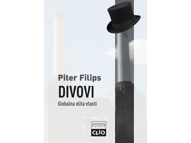 Piter Filips - DIVOVI - GLOBALNA ELITA VLASTI