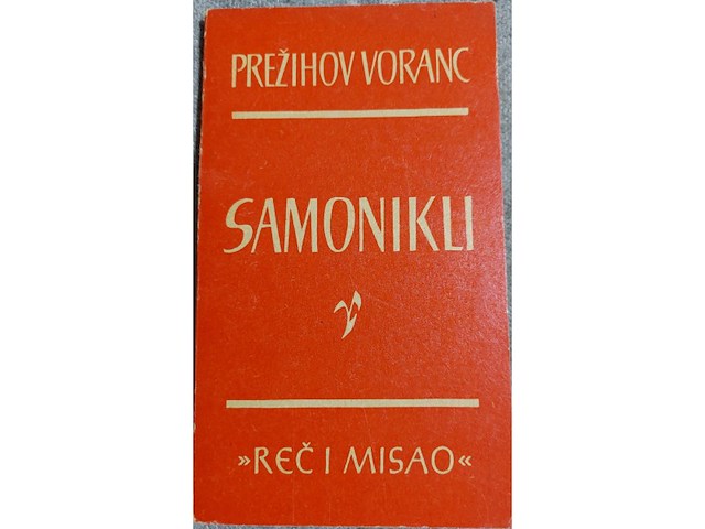 Samonikli- Prežihov Voranc- Reč i misao br.115