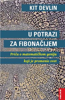 U potrazi za Fibonačijem: priča o matematičkom geniju koji je promenio svet