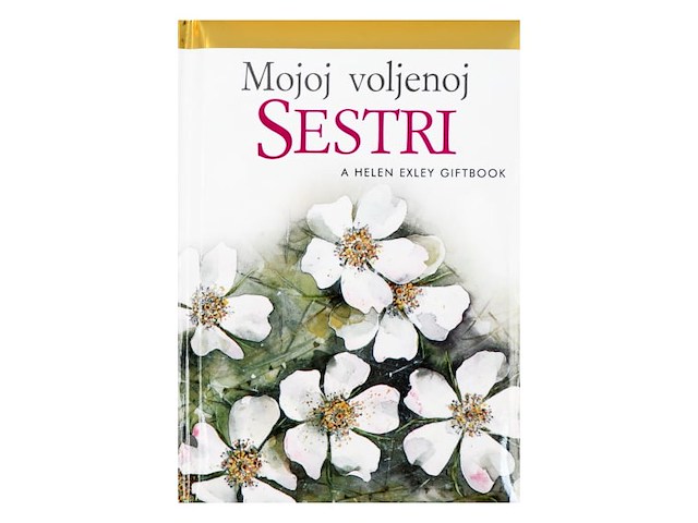 Mojoj voljenoj sestri