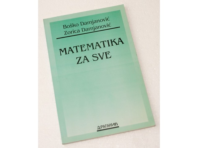 Matematika za sve, Boško Damjanović