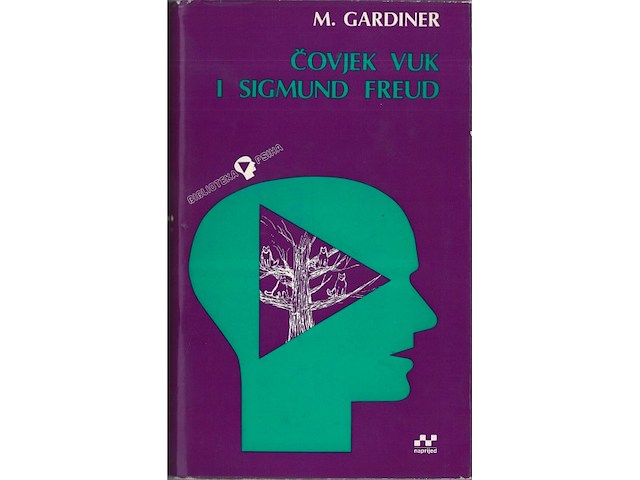 Muriel Gardiner - ČOVJEK VUK I SIGMUND FREUD