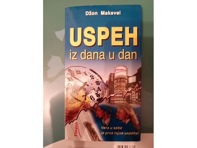 Uspeh iz dana u dan, Džon Maksvel