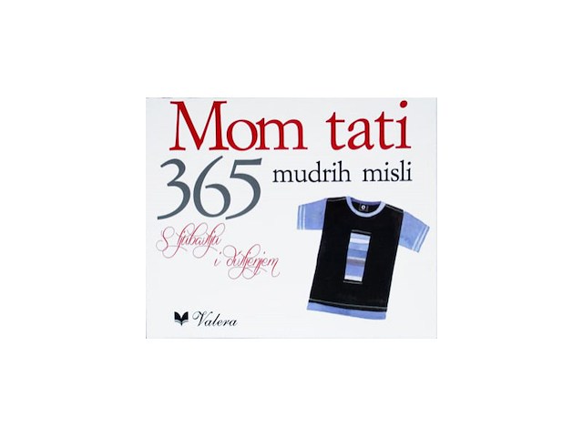 Mom tati - 365 mudrih misli