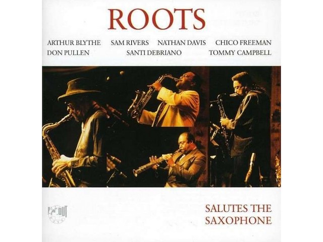 Roots - Salutes The Saxophone