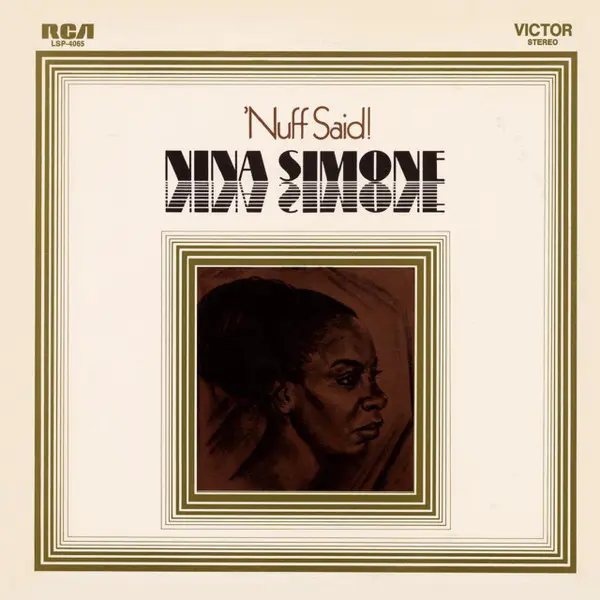 Nina Simone - 'Nuff Said!