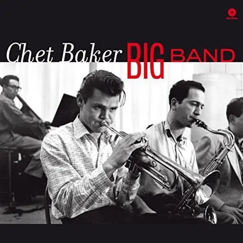 Chet Baker - Big Band (bonus tracks)